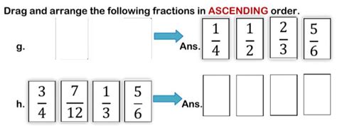 Solved Drag And Arrange The Following Fractions In Ascending Order G Ans 1 4 1 2 2 3 5