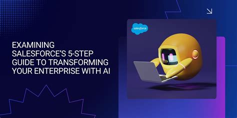 Salesforce Ai Guide Transform Your Enterprise In 5 Steps