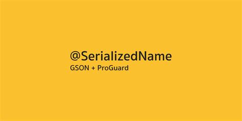 ว่าด้วยเรื่อง serializedname ใน gson และ proguard