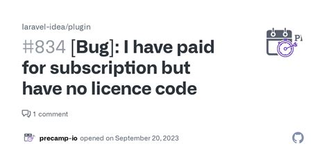Bug I Have Paid For Subscription But Have No Licence Code · Issue