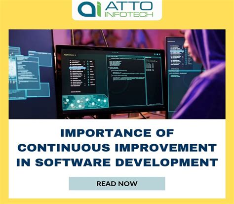 Importance Of Continuous Improvement In Software Development Atto Infotech