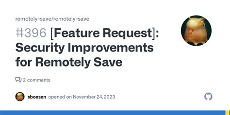 [feature request] security improvements for remotely save · issue 396 · remotely save remotely
