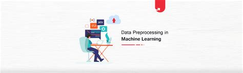 Why Data Preprocessing In Machine Learning Is Non Negotiable