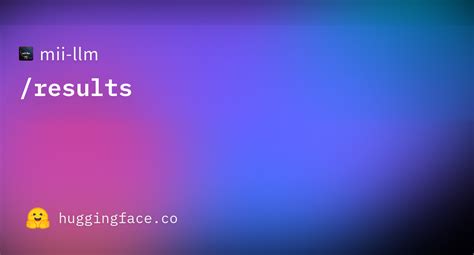 mii llm results · datasets at hugging face