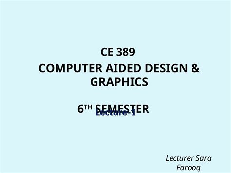 445254052 Lecture 1 Introduction To Autocad 1 Ppt Ppt