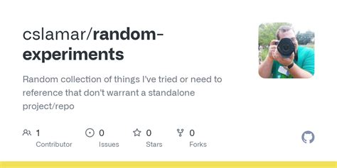 Github Cslamarrandom Experiments Random Collection Of Things Ive