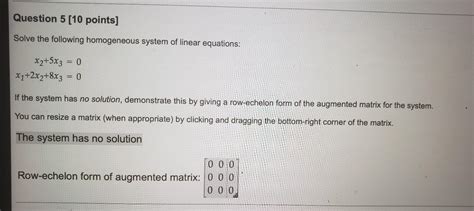 Solved Solve The Following Homogeneous System Of Linear Chegg