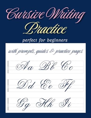 Cursive Writing Practice Learn To Write In Cursive With This Fun And Easy To Follow Workbook