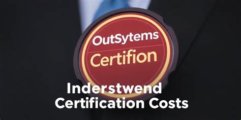 Understanding Outsystems Certification Cost What You Need To Know In