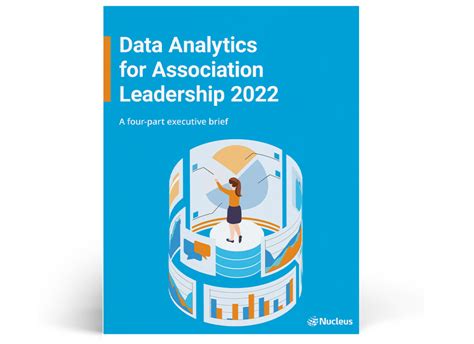 Data Analytics For Association Leadership Nucleus Analytics