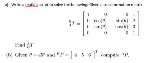 solved a ﻿write a matlab script to solve the following