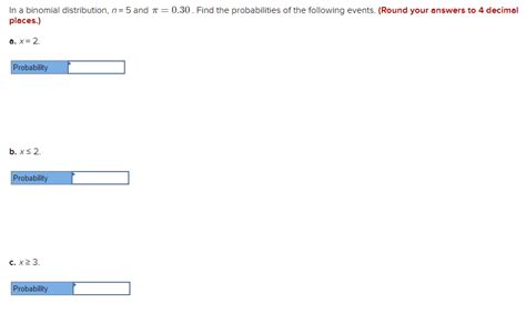 Solved In A Binomial Distribution N 5 And π 0 30 Find The