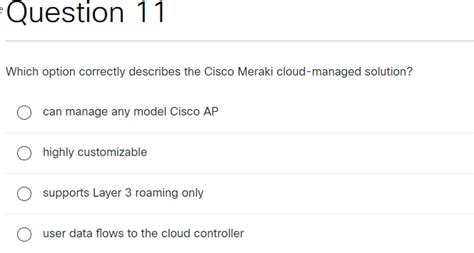 Solved Question 11which Option Correctly Describes The Cisco