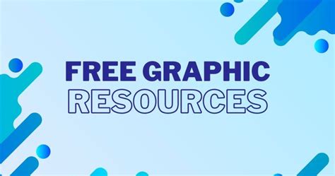 Free Graphic Resources For All Your Needs