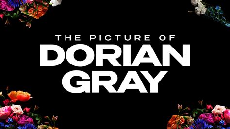 The Picture Of Dorian Gray Events