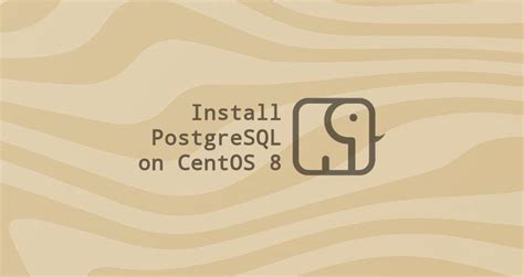 روش نصب Postgresql در Centos 8 • بلاگ رسانگار