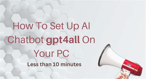 how to set up ai chatbot gpt4all on your pc less than 10 minutes