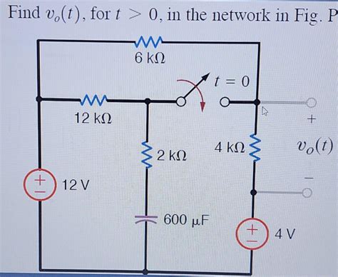solved find v t for t 0 in the network in fig p 6 ΚΩ
