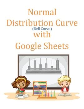 Normal Distribution Bell Curve With Google Sheets Distance Learning