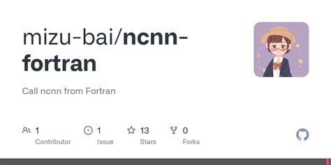 Github Mizu Baincnn Fortran Call Ncnn From Fortran