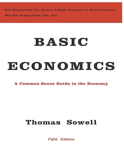 Basic Economics A Common Sense Guide To The Economy 2014 Fifth
