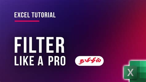 How To Use Filter Function In Excel தமிழில் Youtube