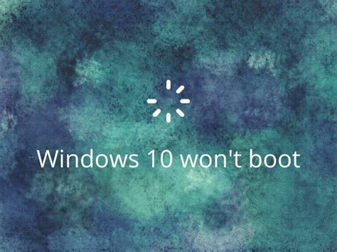 Windows 10 Won T Boot Why Won T My Computer Turn On FIXED