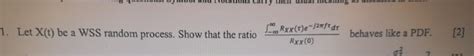 solved let x t ﻿be a wss random process show that the