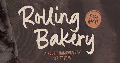 Rolling Bakery Rough Handwritten Script Font Tt Script And