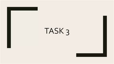 Task 3 Ppt