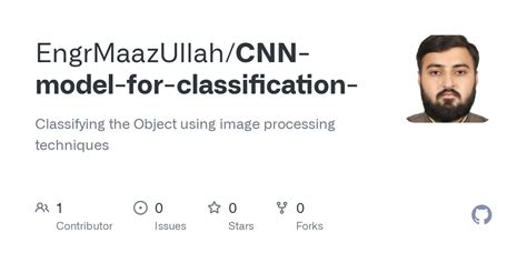 Github Engrmaazullah Cnn Model For Classification Classifying The Object Using Image