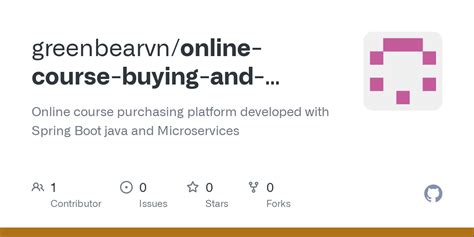 github greenbearvn online course buying and selling platform backend