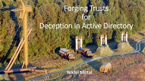 Forging Trusts For Deception In Active Directory Pptx