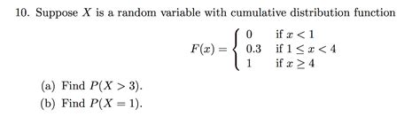 Solved 10 Suppose X Is A Random Variable With Cumulative