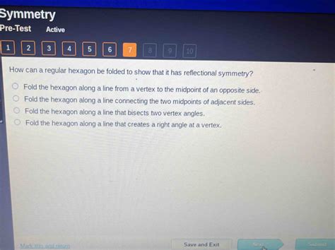 Symmetry Pre Test Active 1 2 3 4 5 6 7 8 9 10 How Can A Regular Hexagon Be Folded To Show [algebra]