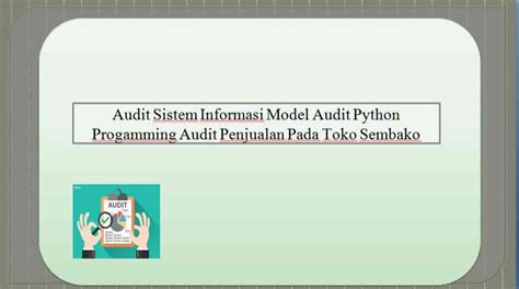 tb1 audit sistem informasi prof apollo model audit python programming