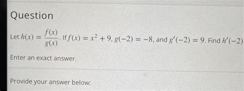 solved let h x g x f x if f x x2 9 g −2 −8 and