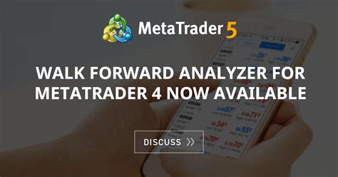 Walk Forward Analyzer For Metatrader 4 Now Available Automated Forex