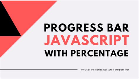 JavaScript Progress Bar With Percentage Vertical And Horizontal