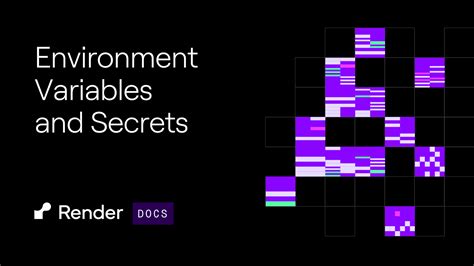 environment variables and secrets render docs