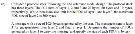 B Consider A Protocol Stack Following The Osi