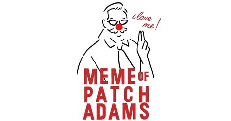 Store For Meme Of Patch Adams