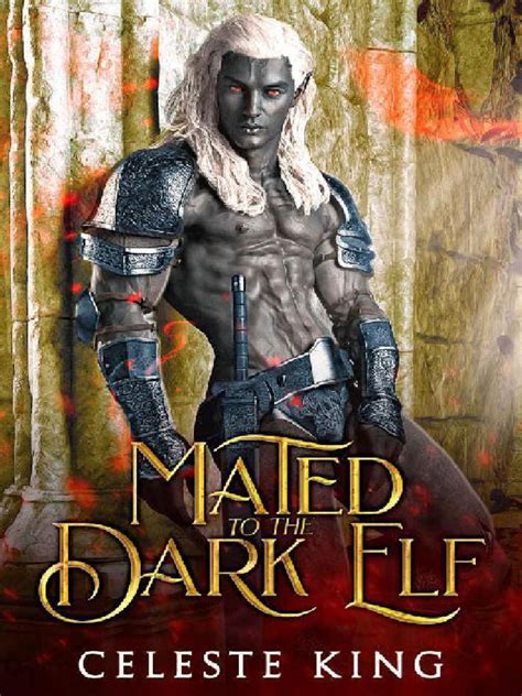 Celeste King Serie Dark Elves Of Protheka 01 Mated To The Dark Elf