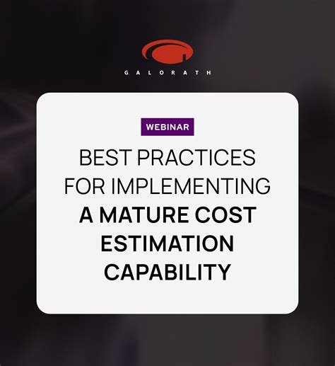Best Practices For Mature Cost Estimation