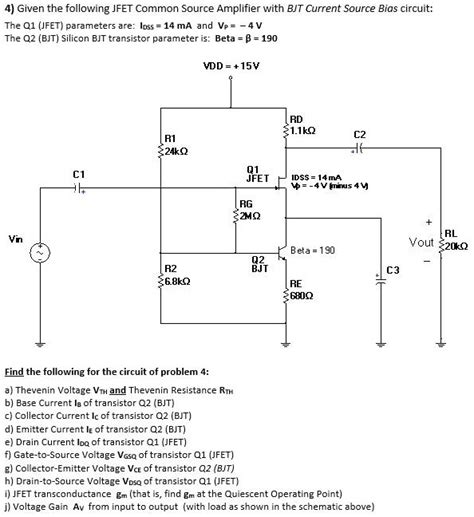 VIDEO Solution Given The Following JFET Common Source Amplifier With BJT Current Source Bias