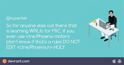 So For Anyone Else Out There That Is Learning WPILib For FRC If You Ever Use Ctre Phoenix