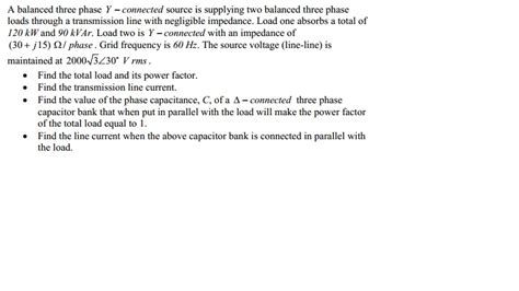 A Balanced Three Phase Y Connected Source Is