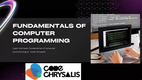 ppt learn fundamentals of computer programming at code chrysalis