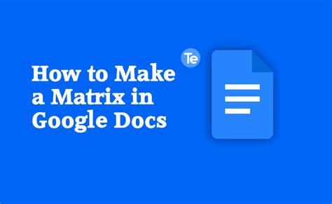 How To Make A Matrix In Google Docs Terecle