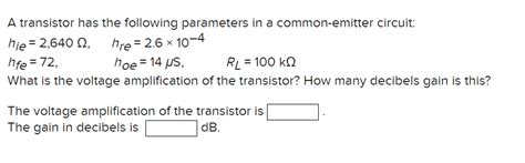 Solved A Transistor Has The Following Parameters In A Chegg Com